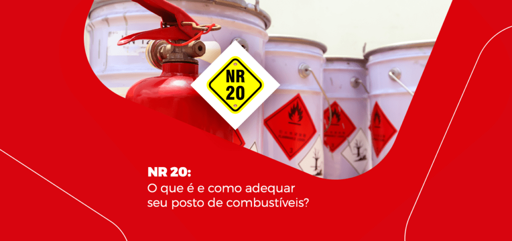 NR 20: O que é e como adequar seu posto de combustíveis?